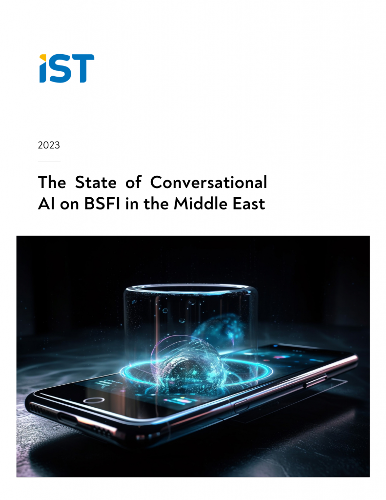 IST Survey: The State of Conversational AI on BSFI in The Middle East ...