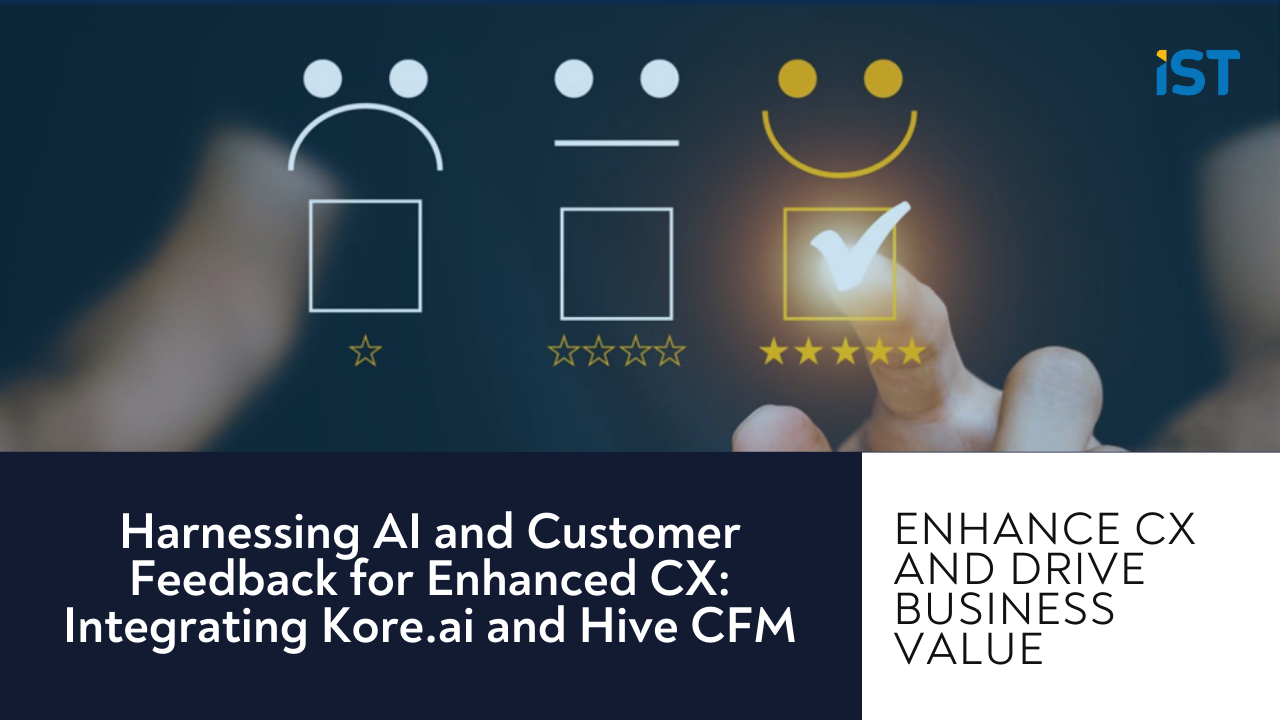 Harnessing AI and Customer Feedback for Enhanced CX: Integrating Kore ...